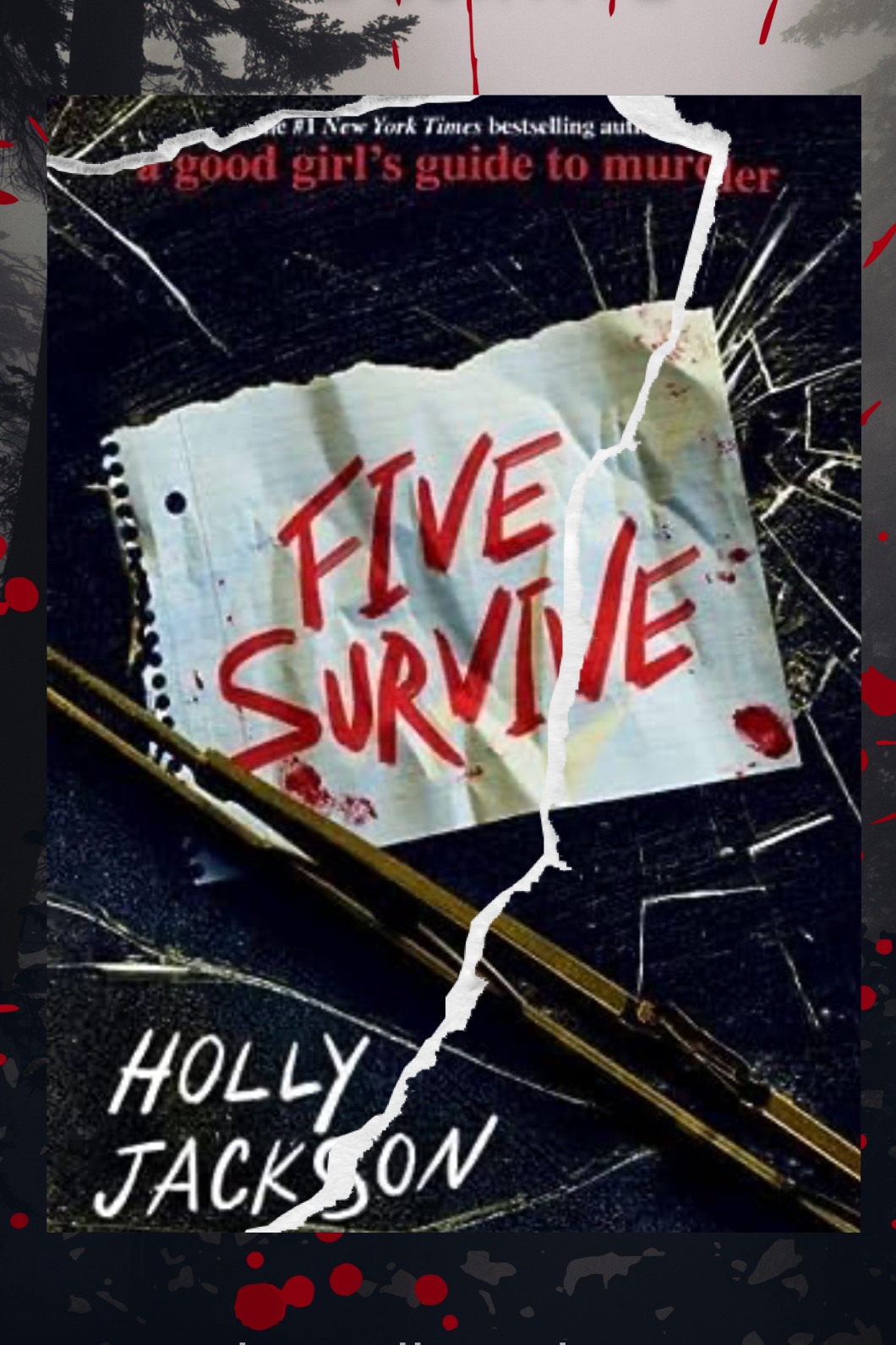 Review: Five Survive by Holly Jackson – Chatting with V